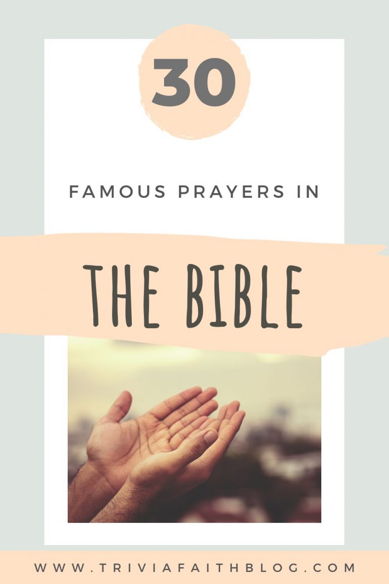30 Famous Prayers in the Bible