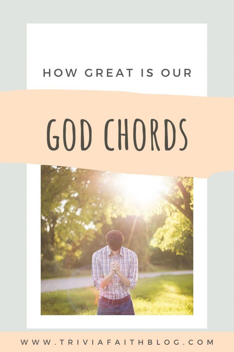 How Great Is Our God Chords (5 Uplifting Bible Verses)