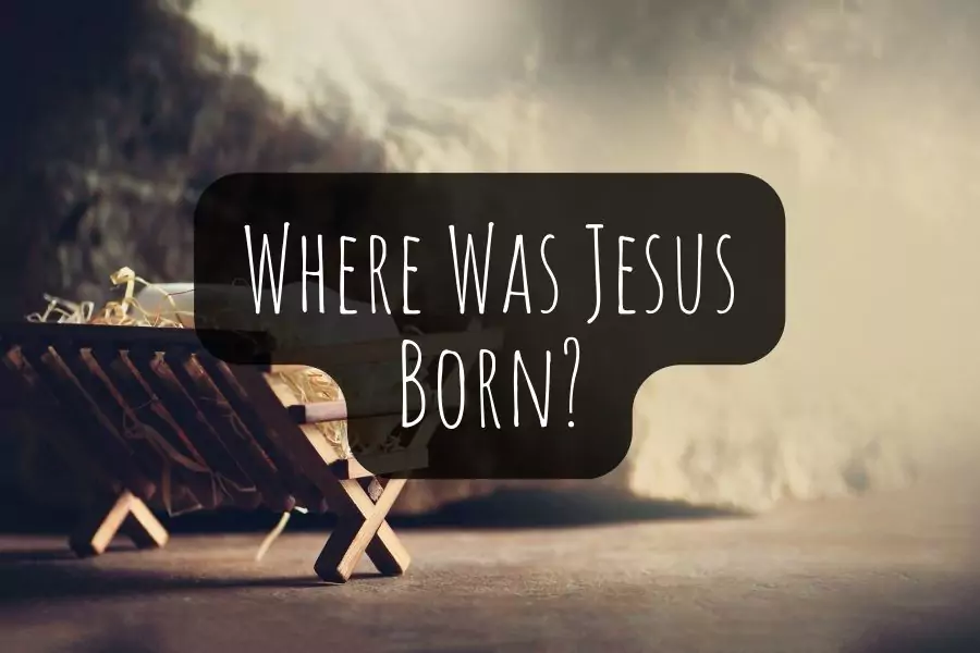Where Was Jesus Born?